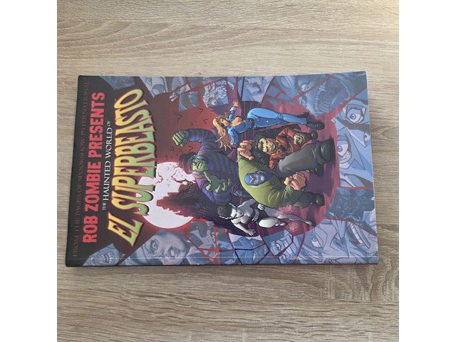 Rob Zombie presents The Haunted World of ElSuperbeasto