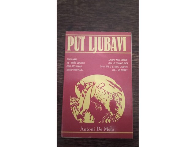 Antoni De Melo - Put Ljubavi