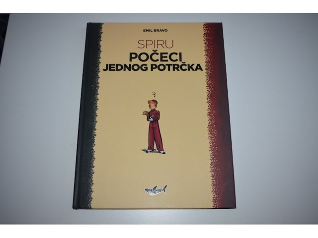- Spiru: Poceci jednog potrcka (i Zakon jaceg) TP - Emil Bravo