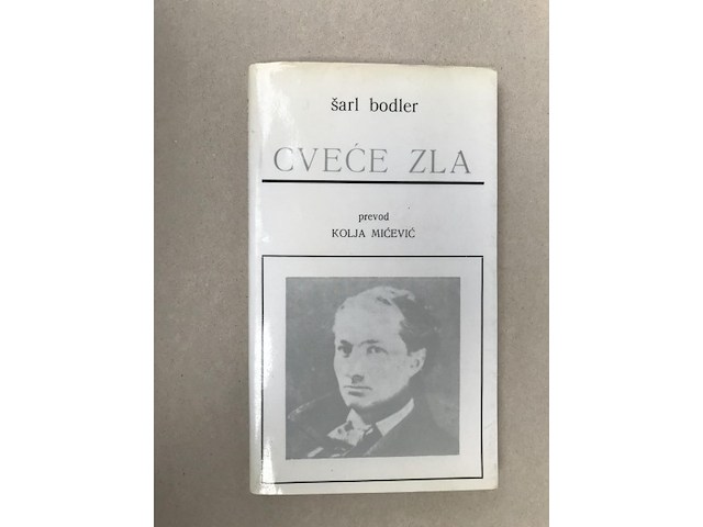Šarl Bodler - Cveće zla, 1989. god