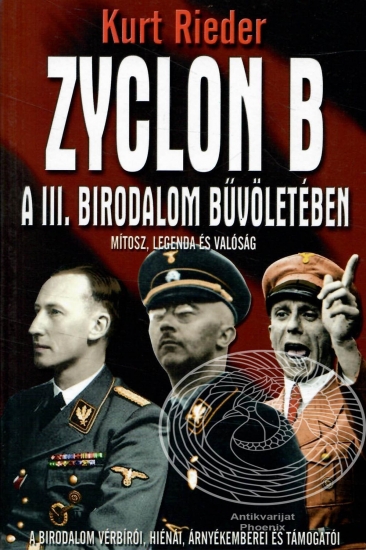 Zyclon B - A III. Birodalom bűvöletében