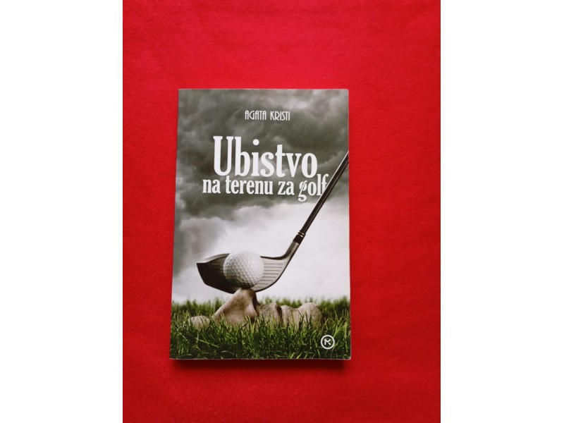 Ubistvo na terenu za golf - Agata Kristi
