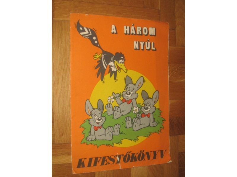 A harom nyul - kifestokonyv (1982.) RETKO!!!