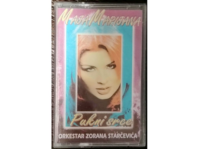 Maja Marijana -Orkestar Zorana Starčevića – Pukni Srce