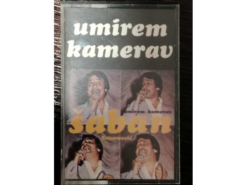 Šaban Bajramović - Umirem - Kamerav.