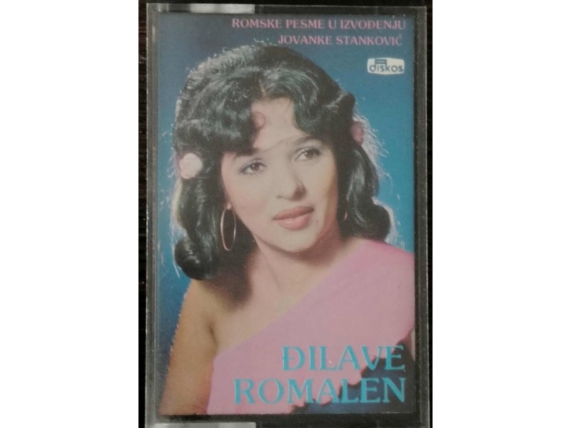 JOVANKA STANKOVIĆ - DILAVE ROMALEN...RETKO.