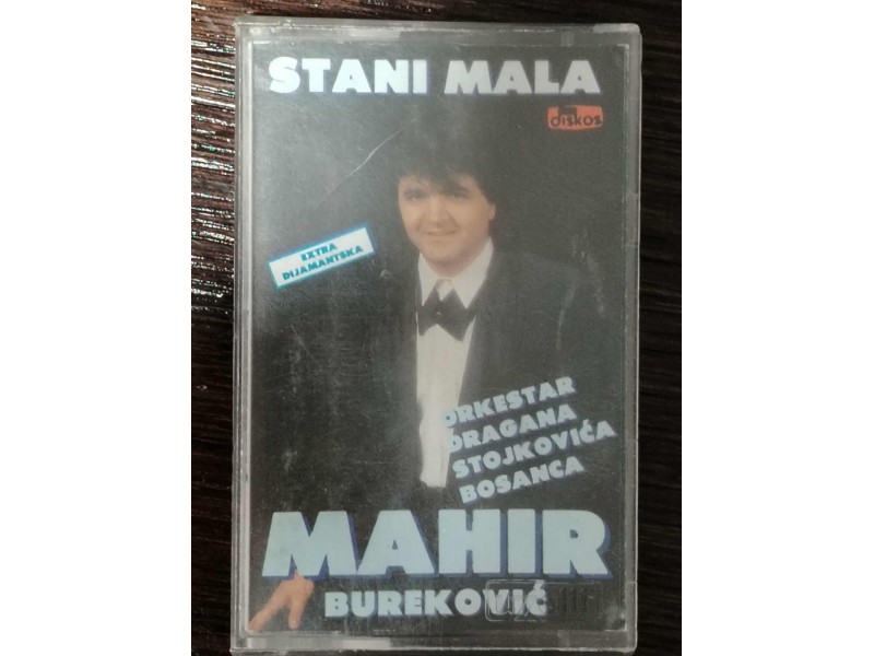 Mahir Bureković - Stani mala.