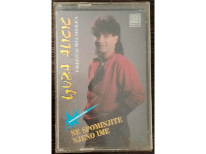 Ljuba Aličić - Ne spominjite njeno ime.