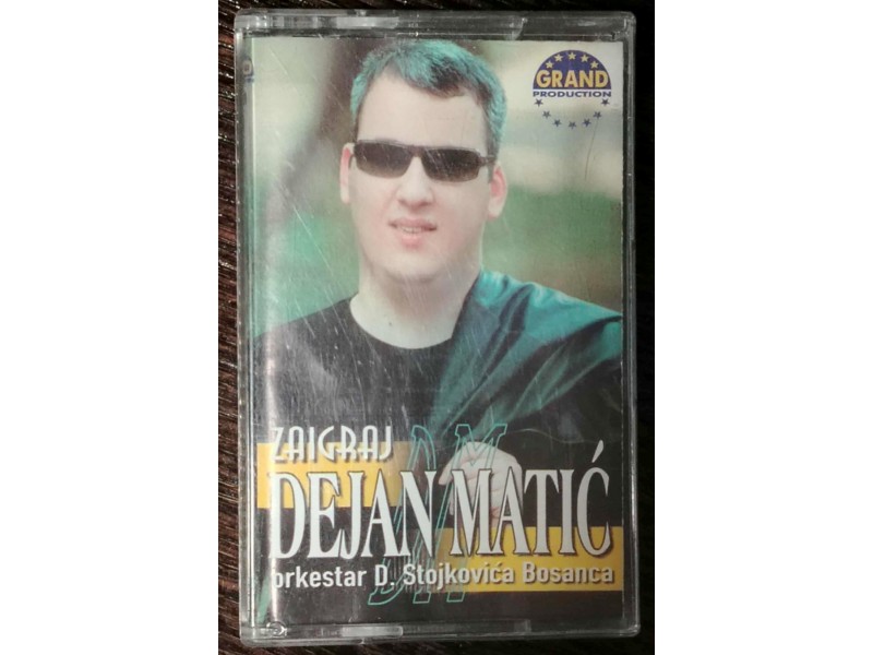 Dejan Matić – Zaigraj.