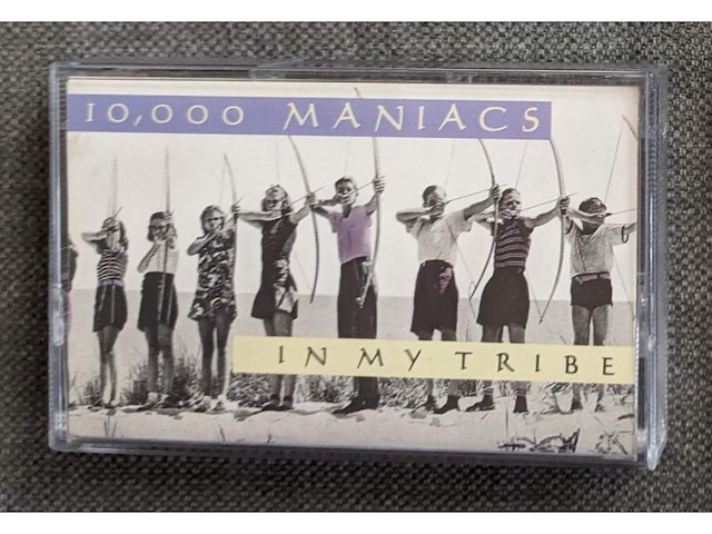 10,000 Maniacs – In My Tribe