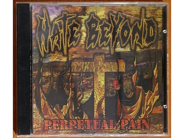 CD HATE BEYOND - Perpetual Pain (2003) japanski metal