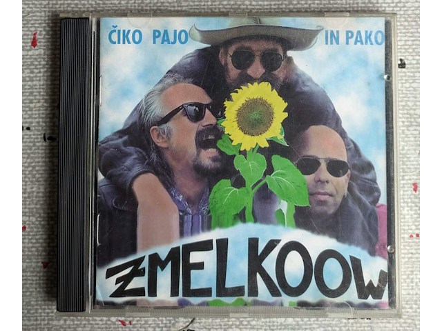 Zmelkoow - Čiko Pajo in Pako