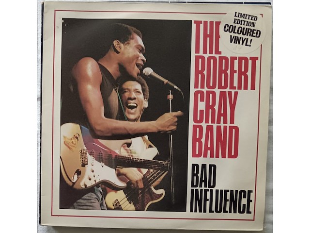ROBERT CRAY BAND - BAD INFLUENCE (U.K.Press)