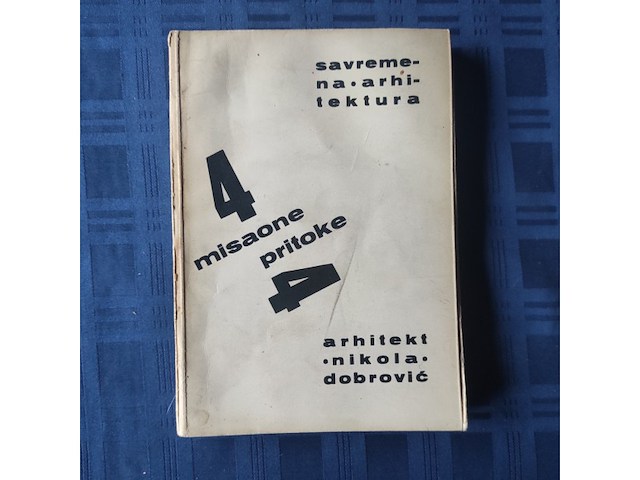 Arhitektura: Nikola Dobrović: Misaone pritoke