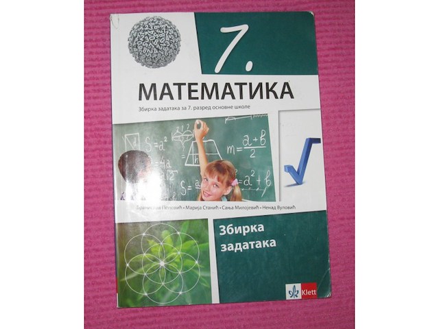 MATEMATIKA 7, KLETT, ZBIRKA ZADATAKA