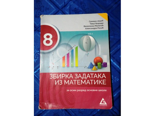 ZBIRKA ZADATAKA IZ MATEMATIKE ZA 8. RAZRED OŠ GERUNDIJU
