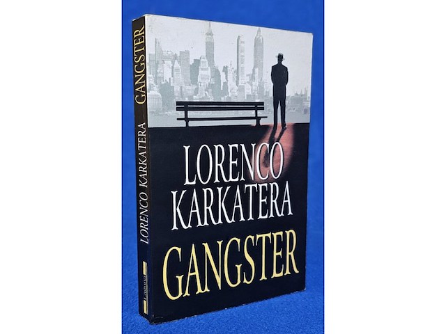 Gangster - Lorenco Karkatera