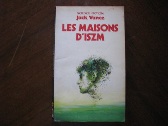 JACK VANCE - LES MAISONS D ISZM