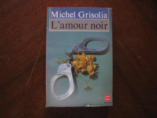MICHEL GRISOLIA - L AMOUR NOIR