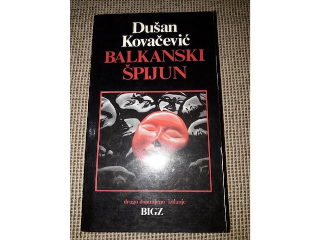 BALKANSKI SPIJUN - Dusan Kovacevic