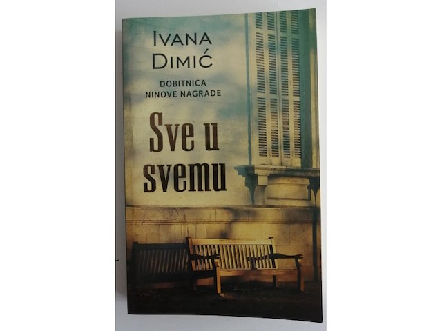 Sve u svemu - Ivana Dimić