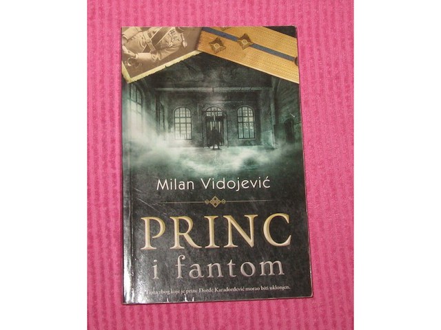 Milan Vidojević - PRINC I FANTOM. ODLIČNO!