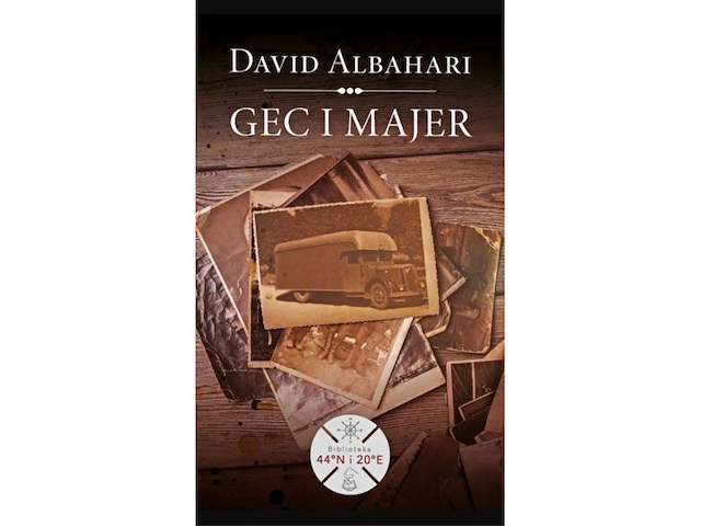Gec i Majer - David Albahari NOVO