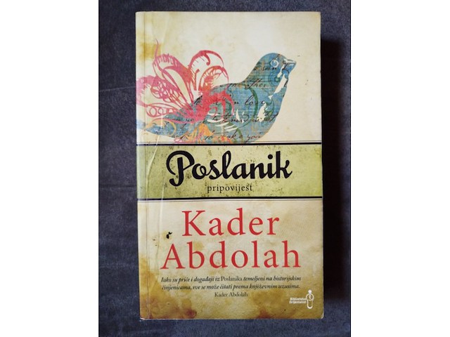 Poslanik pripovjesti - Kadel Abdolah