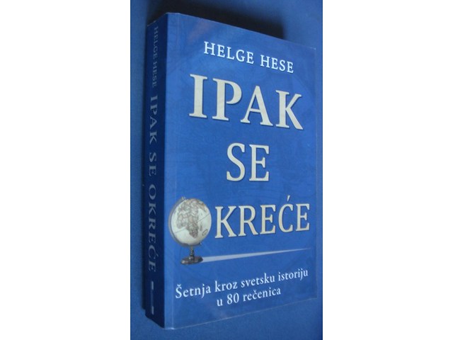 IPAK SE OKREĆE - Helga Hese