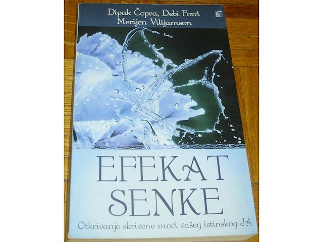 EFEKAT SENKE - D. Čopra ; D. Ford ; M. Vilijamson