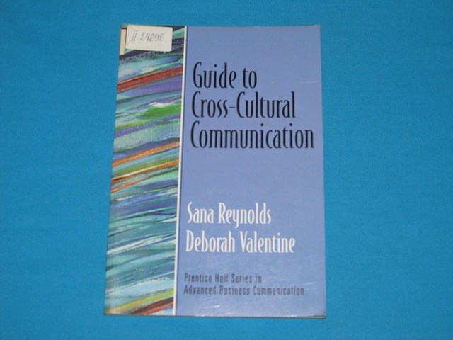 Guide to Cross-Cultural Communication Sana Reynolds