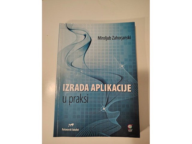 Izrada aplikacije u praksi - Miroljub Zahorjanski