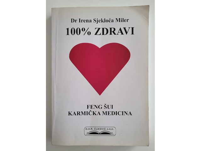 100 posto zdravi - Feng šui, karmička medicina