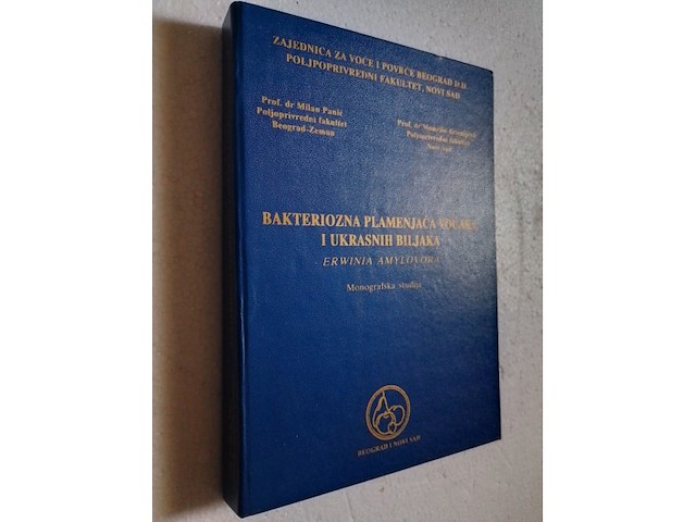 BAKTERIOZNA PLAMENJAČA VOĆAKA I UKRASNIH BILJAKA -PANIĆ