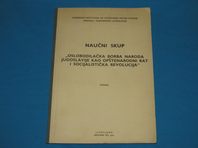 Oslobodilačka borba naroda Jugoslavije - naučni skup