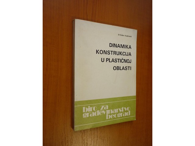 DINAMIKA KONSTRUKCIJA U PLASTIČNOJ OBLASTI