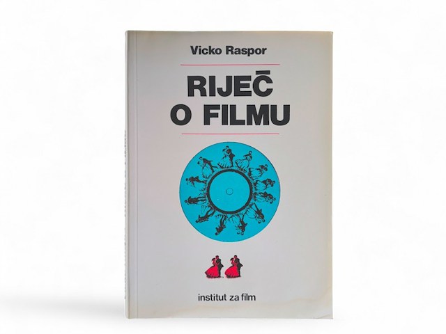 Riječ o filmu - Vicko Raspor