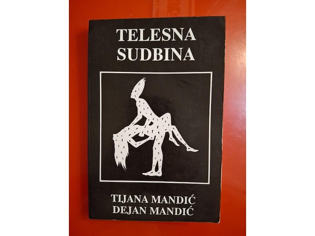 TELESNA SUDBINA Tijana Mandić
