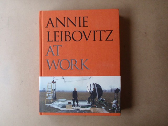 Annie Leibovitz - AT WORK