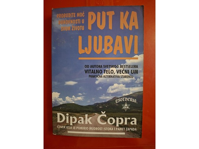 PUT KA LJUBAVI Dipak Čopra