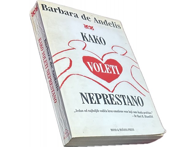 Kako voleti neprestano - Barbara de Anđelis