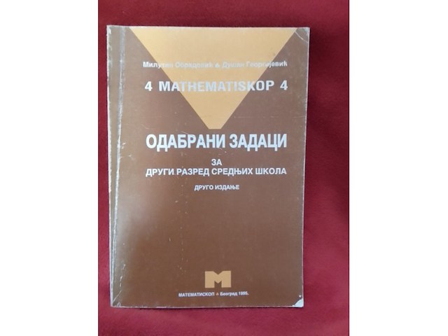 Matematiskop 4 - odabrani zadaci sa rešenjima