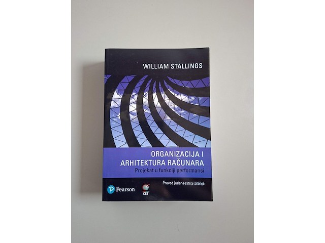 WILLIAM STALLINGS - Organizacija i arhitektura računara
