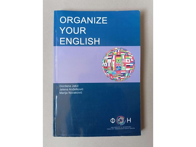 ORGANIZE YOUR ENGLISH Jakić Anđelković Novaković