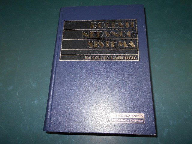 Prof. Dr Borivoje M.Radojičić-Bolesti nervnog sistema