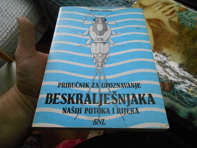Priručnik za upoznavanje beskralješnjaka naši potoka i