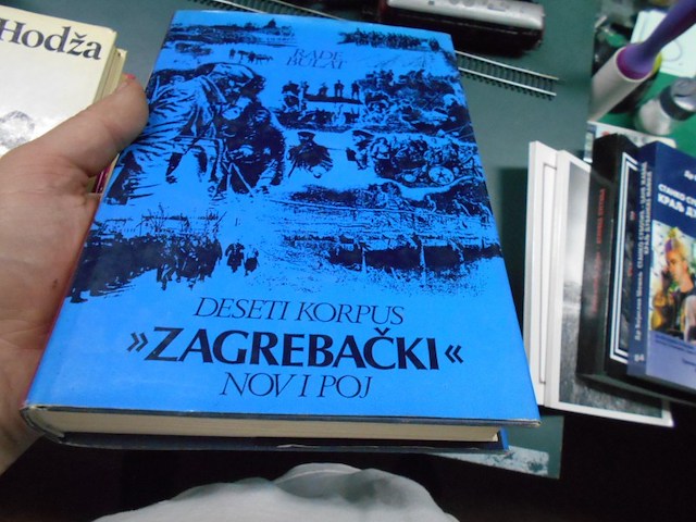 Rade Bulat-Deseti korpus Zagrebački NOV i POJ