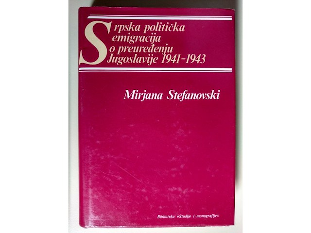 (k) Mirjana Stefanovski - Srpska politička emigracija o