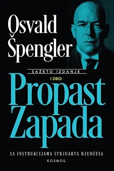 Propast Zapada I deo - Osvald Špengler