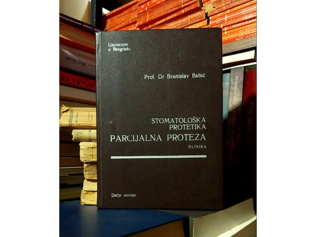 Branislav Babić – Stomatološka protetika